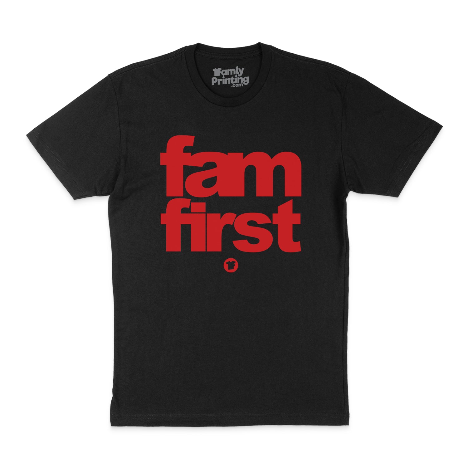 Fam First – FamlyPrinting